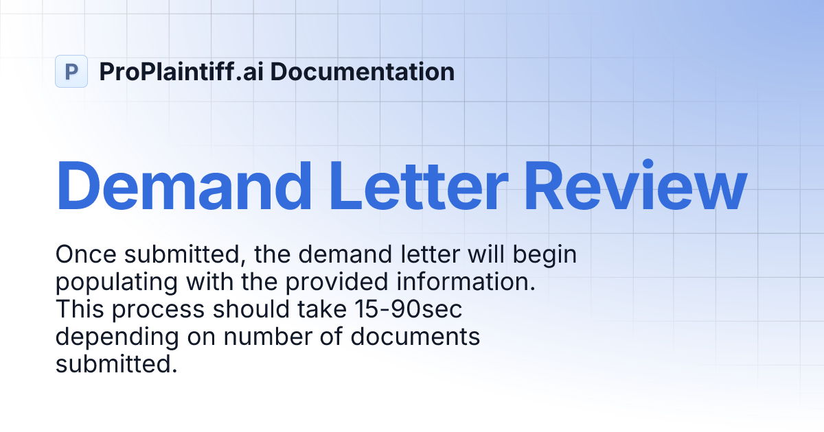 Demand Letter Review | ProPlaintiff.ai Documentation