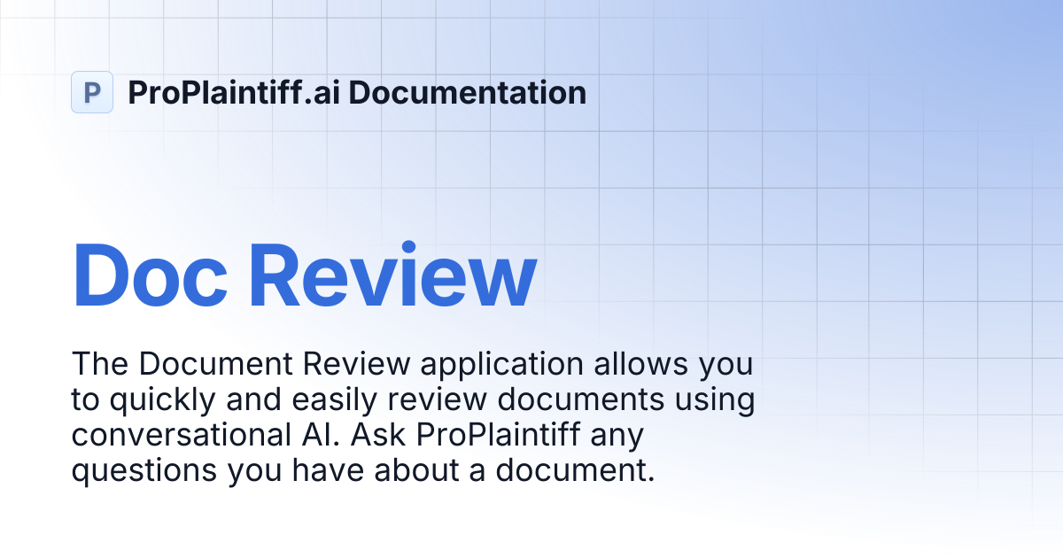 Doc Review | ProPlaintiff.ai Documentation